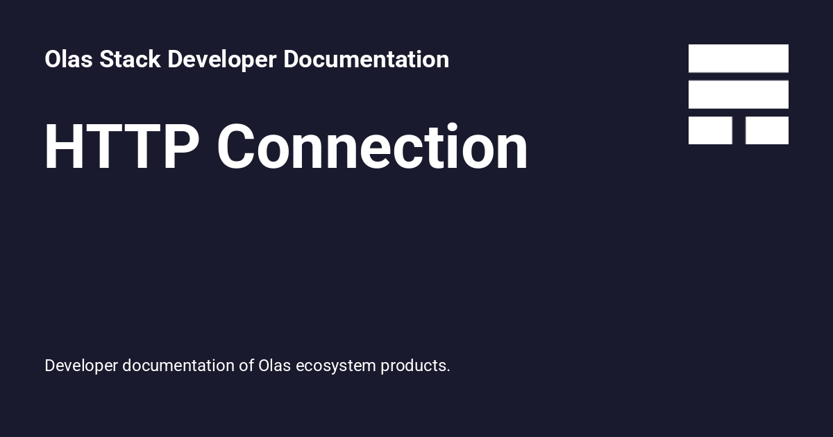 HTTP Connection - Olas Stack Developer Documentation