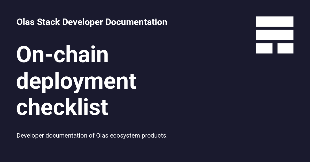On-chain deployment checklist - Olas Stack Developer Documentation
